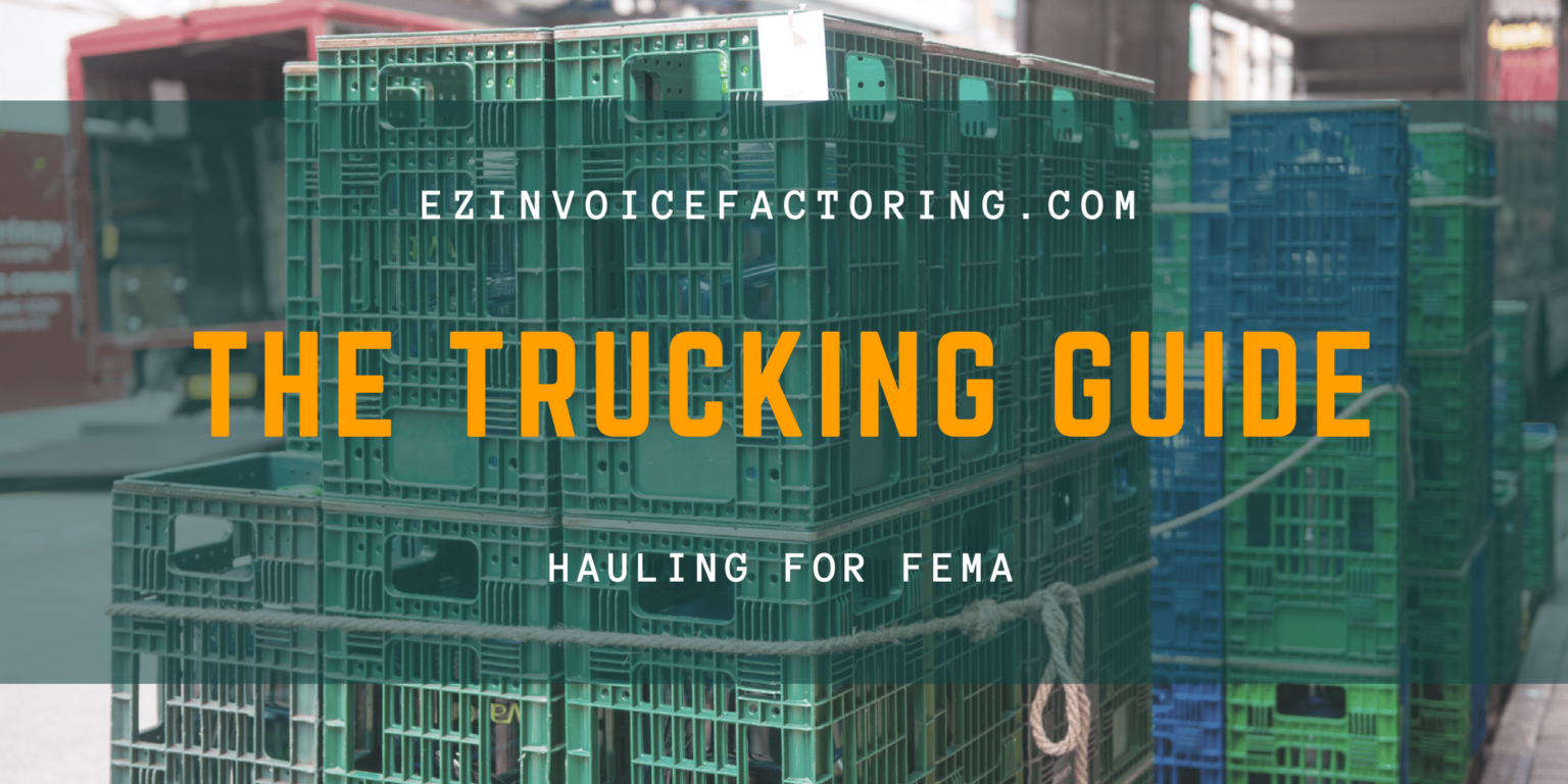 Hauling FEMA Loads: What Trucking Companies Should Expect
